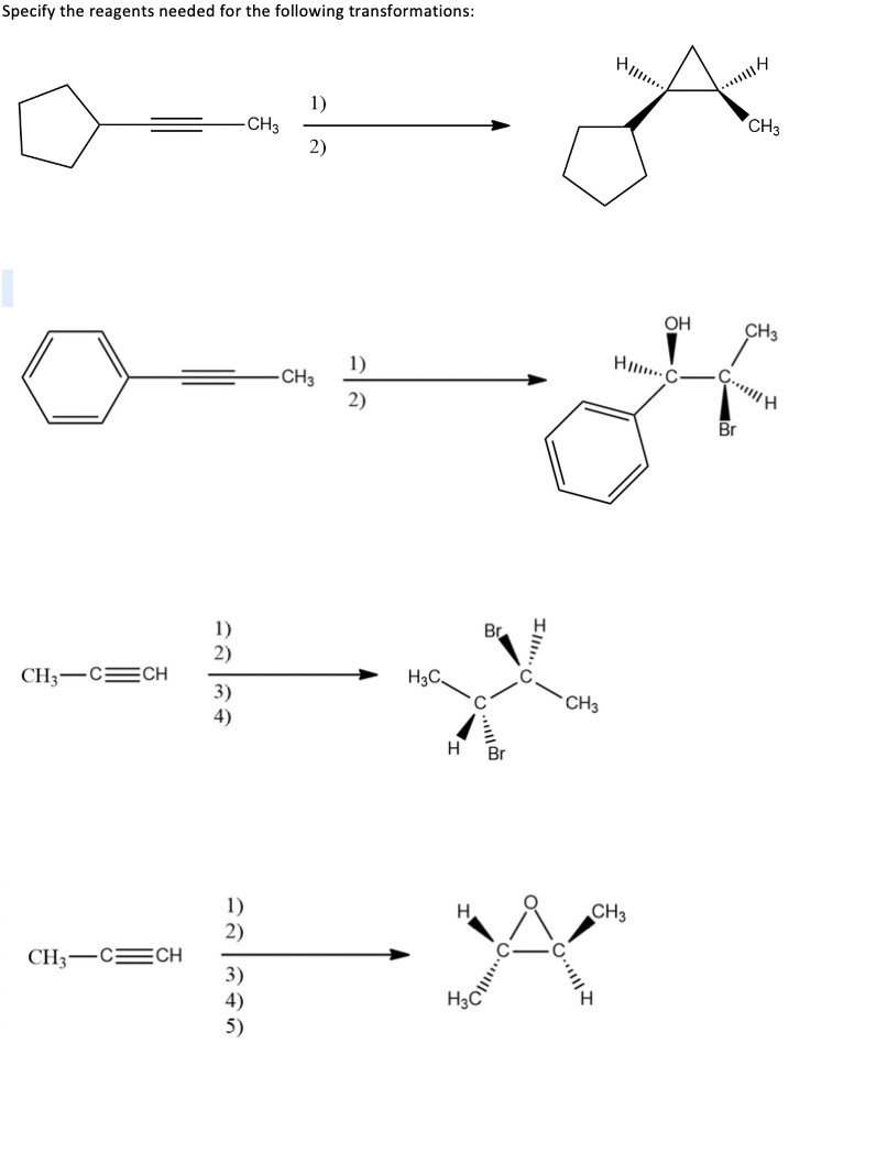Solved Specify the reagents needed for the following | Chegg.com