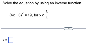 Solved Solve the equation by using an inverse function. | Chegg.com