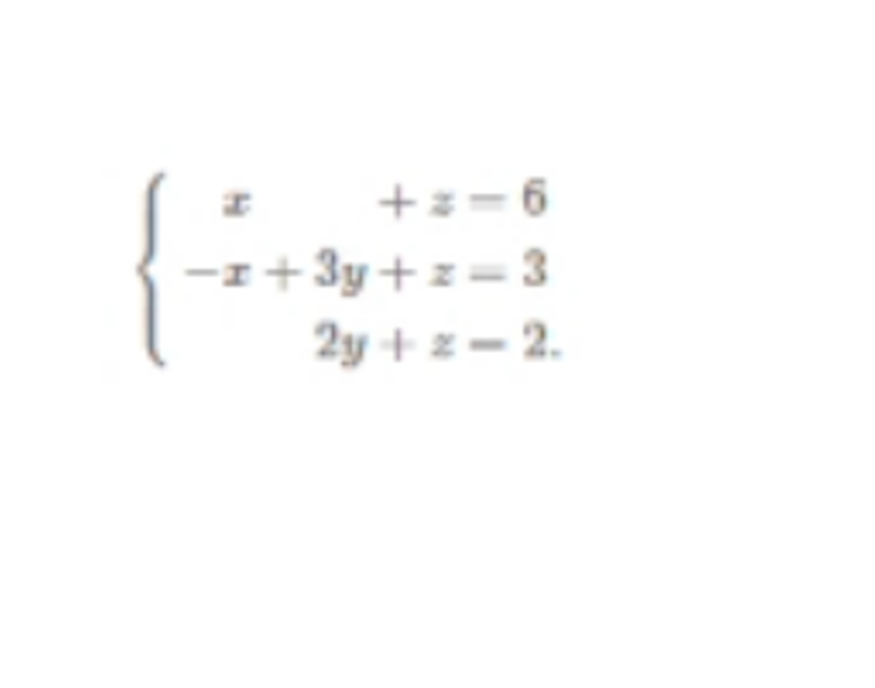 Solved { 十言-6 x+3y+:-3 十多-2. | Chegg.com