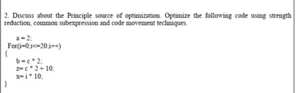 Solved 2. Discuss about the Principle source of optimization | Chegg.com