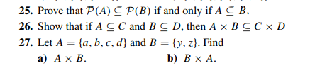 Solved 25. Prove that P(A)⊆P(Bˉ) if and only if A⊆B. 26. | Chegg.com