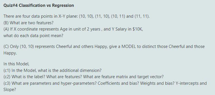 Solved Quiz#4 Classification vs Regression There are four | Chegg.com