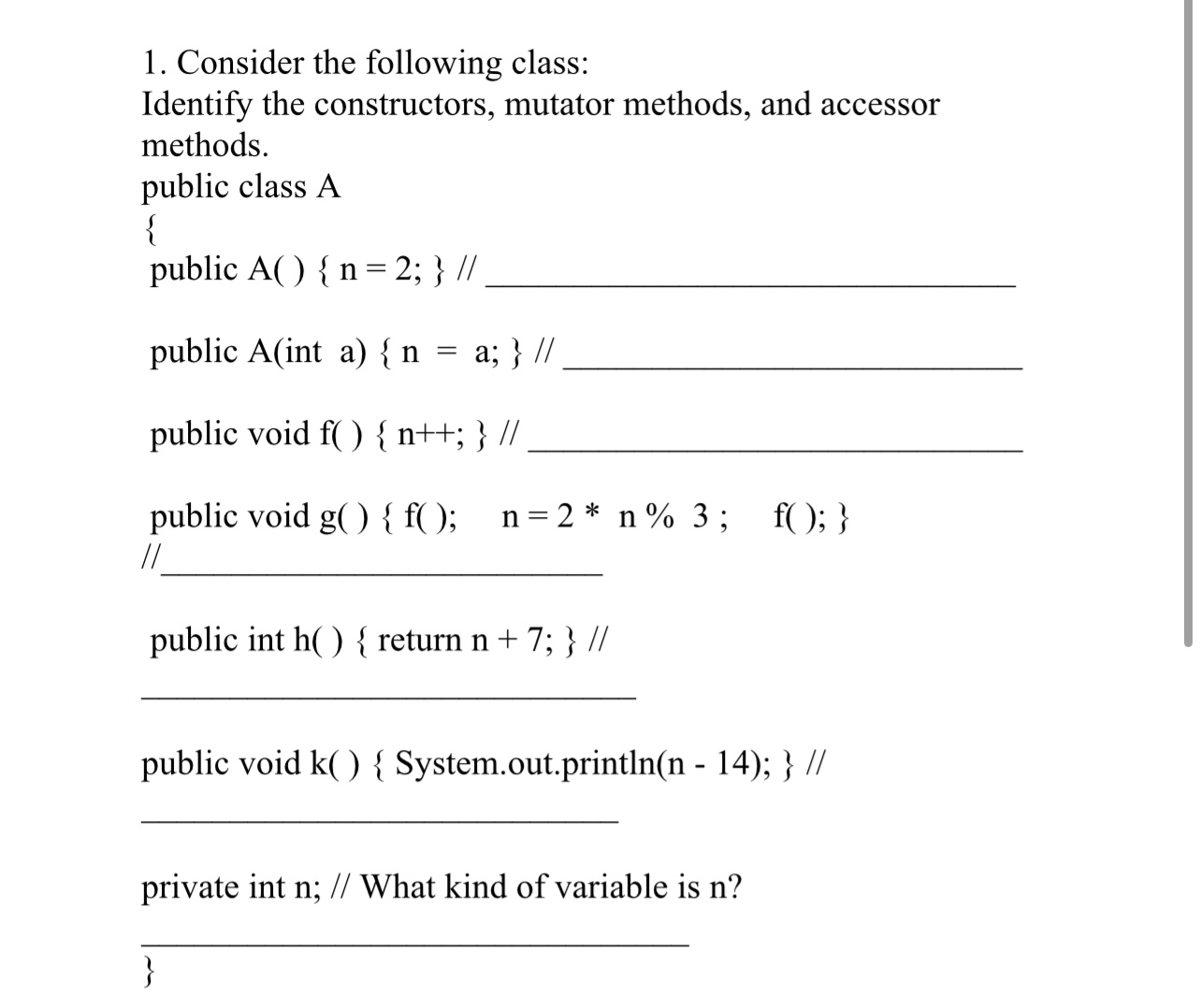 Solved Consider the following class:Identify the | Chegg.com
