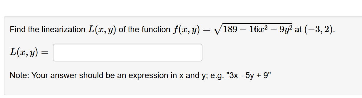 Solved Find the linearization L(x,y) of ﻿the function | Chegg.com