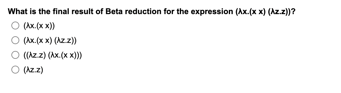 Solved What is the final result of Beta reduction for the | Chegg.com