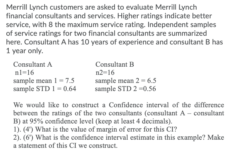 Solved Merrill Lynch customers are asked to evaluate Merrill | Chegg.com
