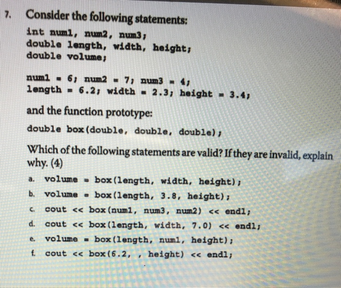 Solved 7. Consider the following statements: int numl, num2, | Chegg.com