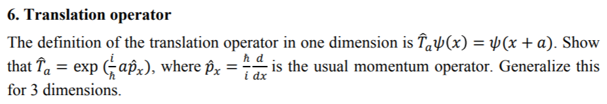 Solved 6. Translation operator The definition of the | Chegg.com