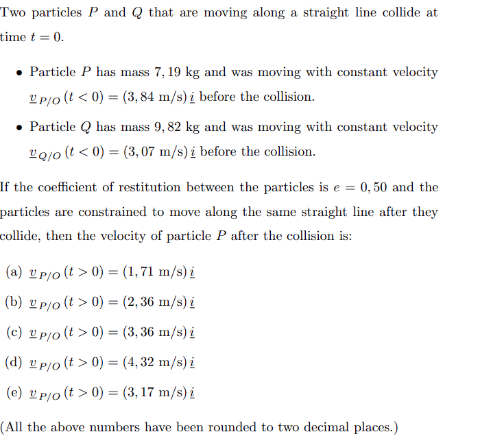Solved Two particles P and Q that are moving along a | Chegg.com