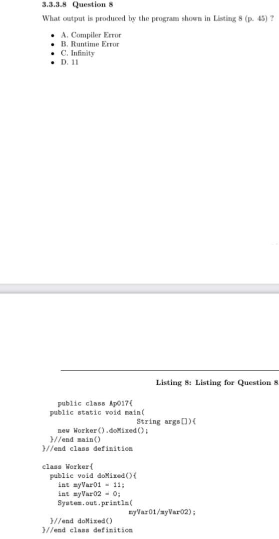 Solved 3.3.3.8 Question 8 What output is produced by the | Chegg.com