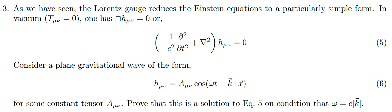 Solved As we have seen, the Lorentz gauge reduces the | Chegg.com