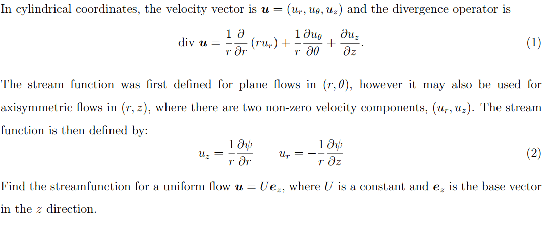 Solved In cylindrical coordinates, the velocity vector is u= | Chegg.com