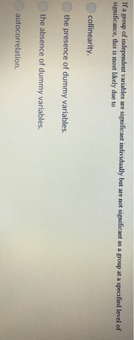 Solved If a group of independent vari significance, this is | Chegg.com