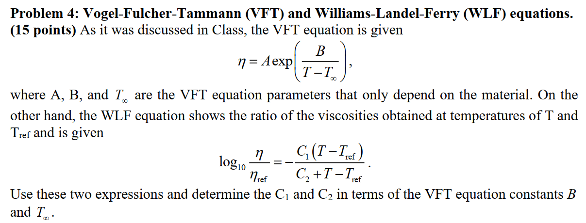Solved 00 Problem 4: Vogel-Fulcher-Tammann (VFT) and | Chegg.com