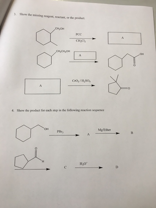 Solved Show the missing reagent, reactant, or the product. | Chegg.com