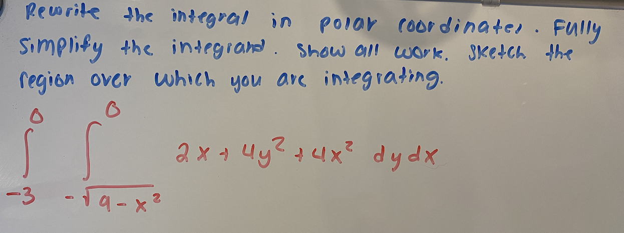 Solved Rewrite the integral in polar coordinates. Fully | Chegg.com