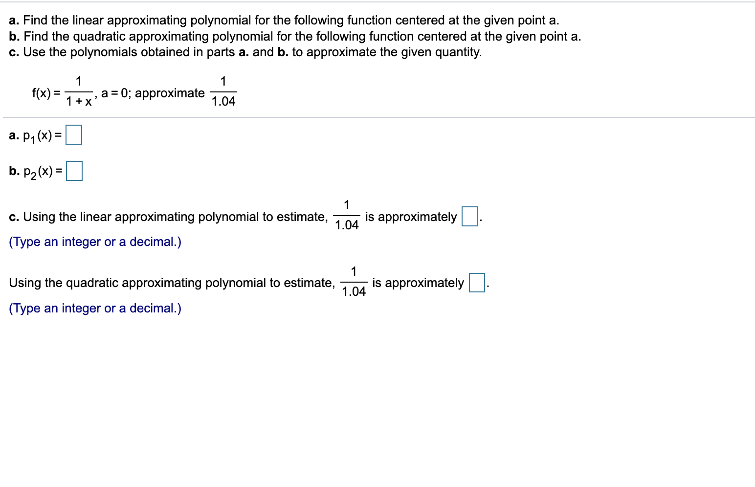Solved a. Find the linear approximating polynomial for the | Chegg.com