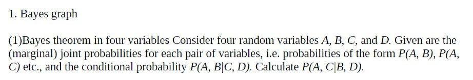 Solved 1. Bayes graph (1)Bayes theorem in four variables | Chegg.com