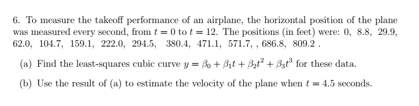 Solved 6. To measure the takeoff performance of an airplane, | Chegg.com