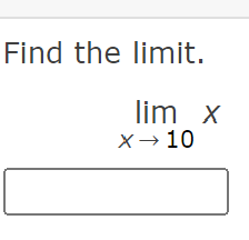 Solved Find the limit. limx→28Find the limit. limx→10xFind | Chegg.com