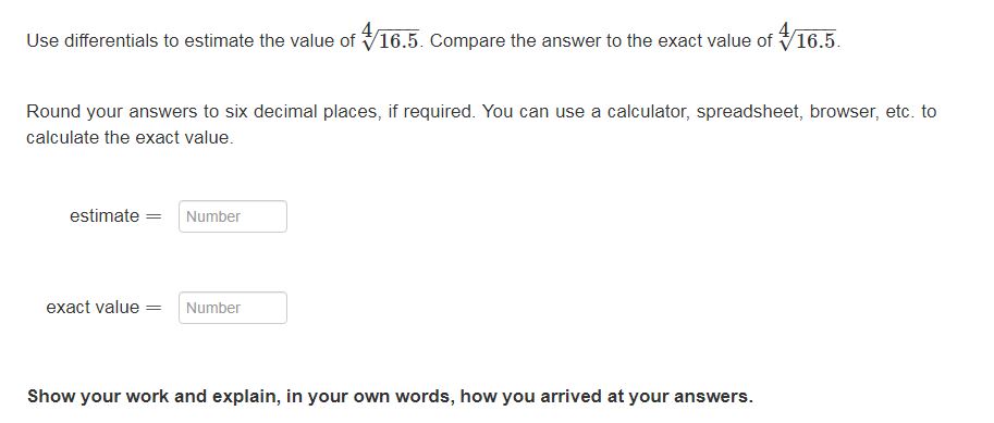 Solved Use differentials to estimate the value of 416.5. | Chegg.com