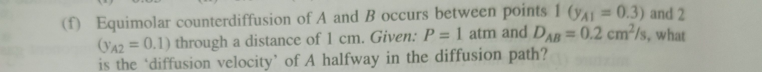 Solved (f) Equimolar counterdiffusion of A and B occurs | Chegg.com