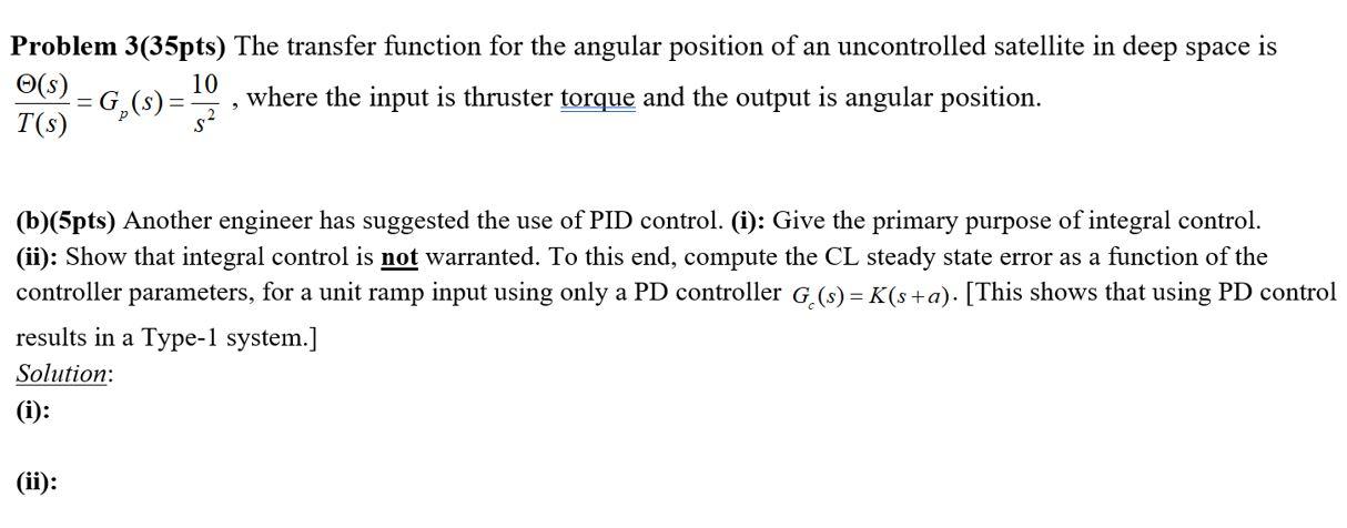Solved Problem 3(35pts) The transfer function for the | Chegg.com