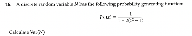 Solved 16. A discrete random variable N has the following | Chegg.com