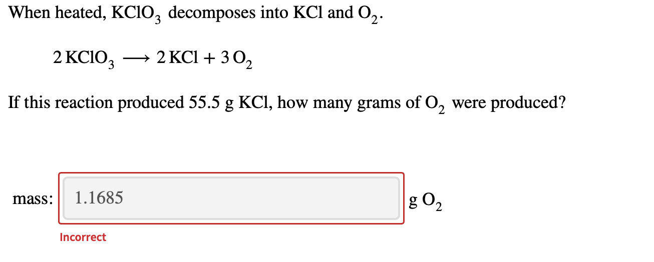 Solved When heated, KCIO, decomposes into KCl and O2- 2 | Chegg.com