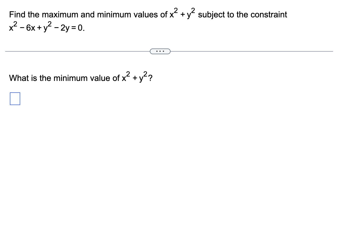 Solved Find the maximum and minimum values of x2+y2 subject | Chegg.com