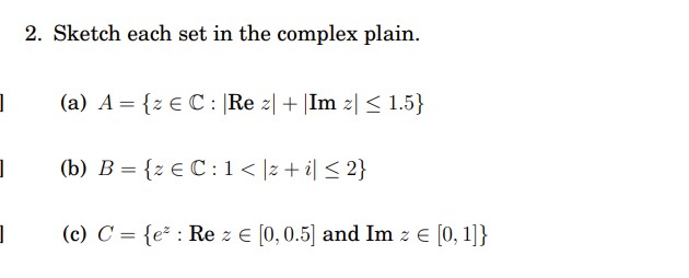 Solved 2. Sketch each set in the complex plain. (a) | Chegg.com