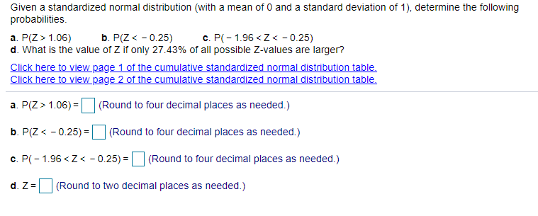 Solved Given a standardized normal distribution (with a mean | Chegg.com