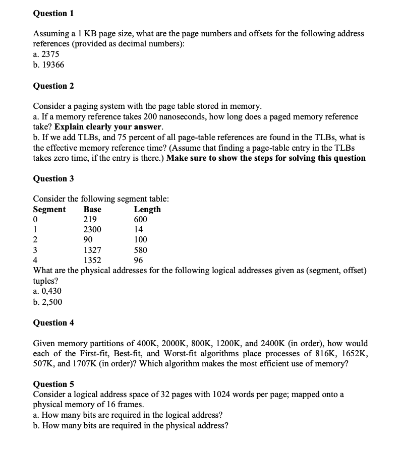 Solved Question 1 Assuming a 1 KB page size, what are the | Chegg.com
