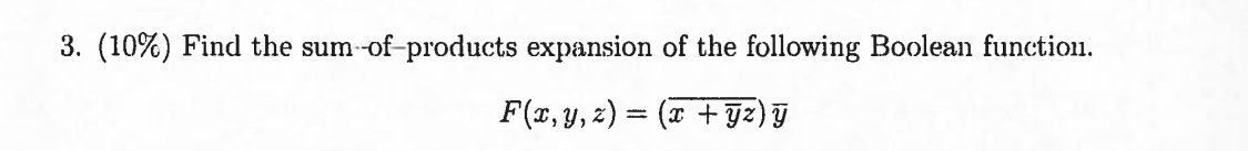 Solved 10 Find The Sum Of Products Expansion Of The