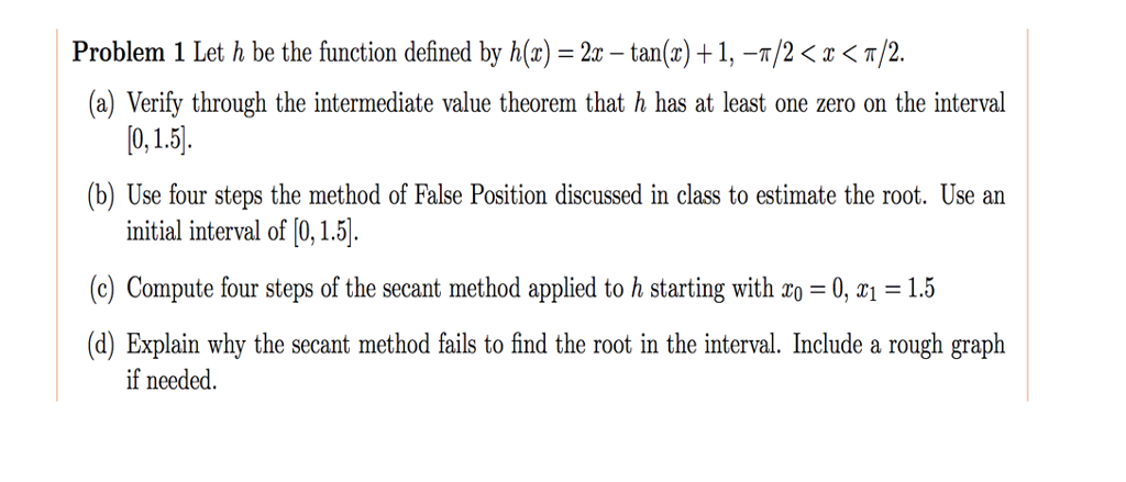 Solved Problem 1 Let h be the function defined by | Chegg.com