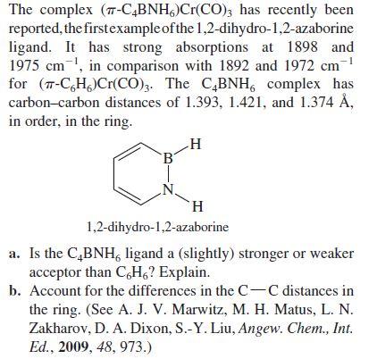 Solved The complex (T-CBNH)Cr(CO); has recently been | Chegg.com