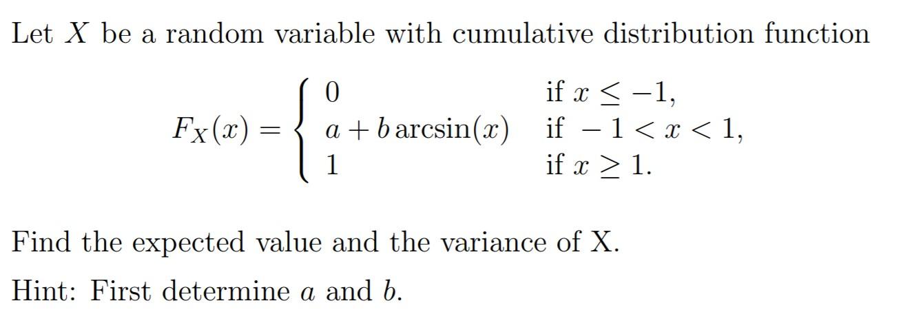 Solved Let X be a random variable with cumulative | Chegg.com
