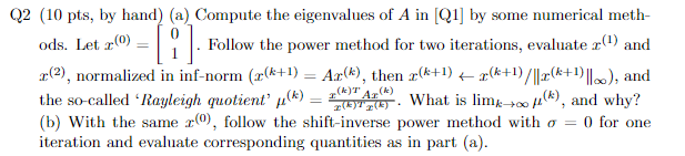 Solved A=[−1412]Q2 (10 pts, by hand) (a) Compute the | Chegg.com