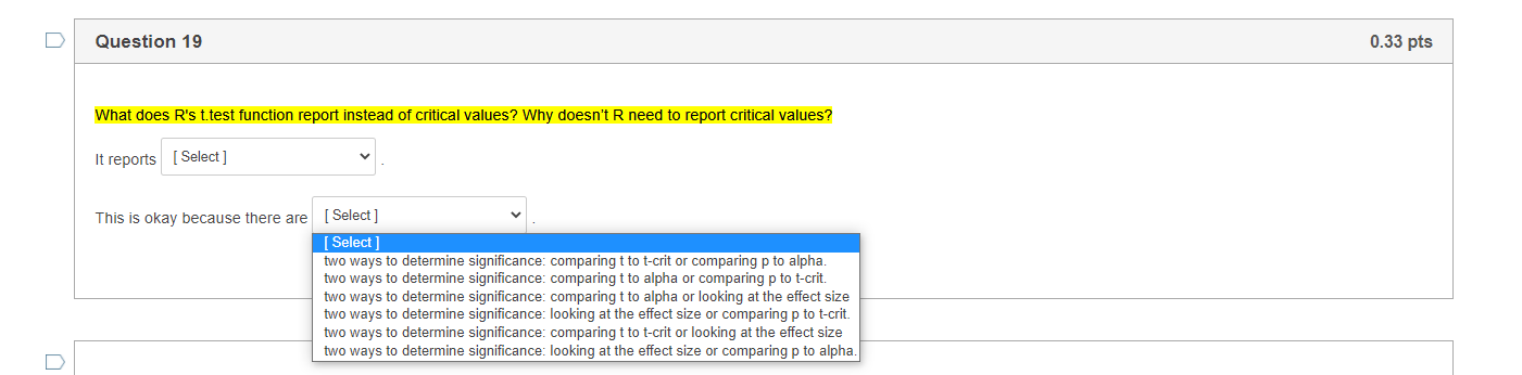 Solved Question 19 0.33 pts What does R's t.test function | Chegg.com