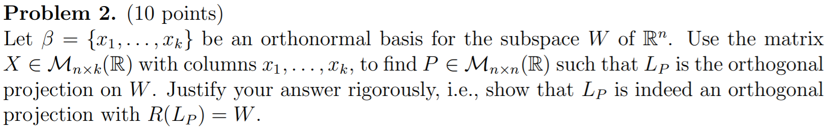 Solved DO NOT USE THE ORTHOGONAL PROJECTION MATRIX FORMULA. | Chegg.com