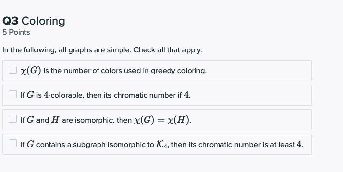 Solved Q3 Coloring 5 Points n the following, all graphs are | Chegg.com