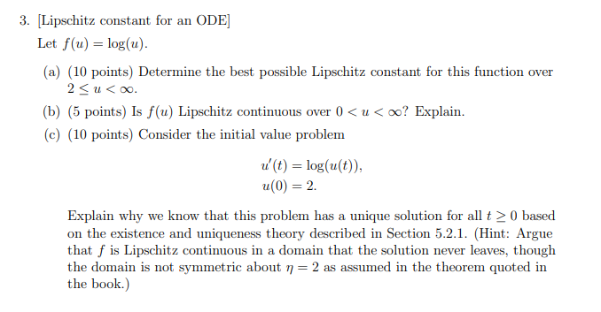 Solved 3. Lipschitz constant for an ODE] Let f(u) = log(u). | Chegg.com