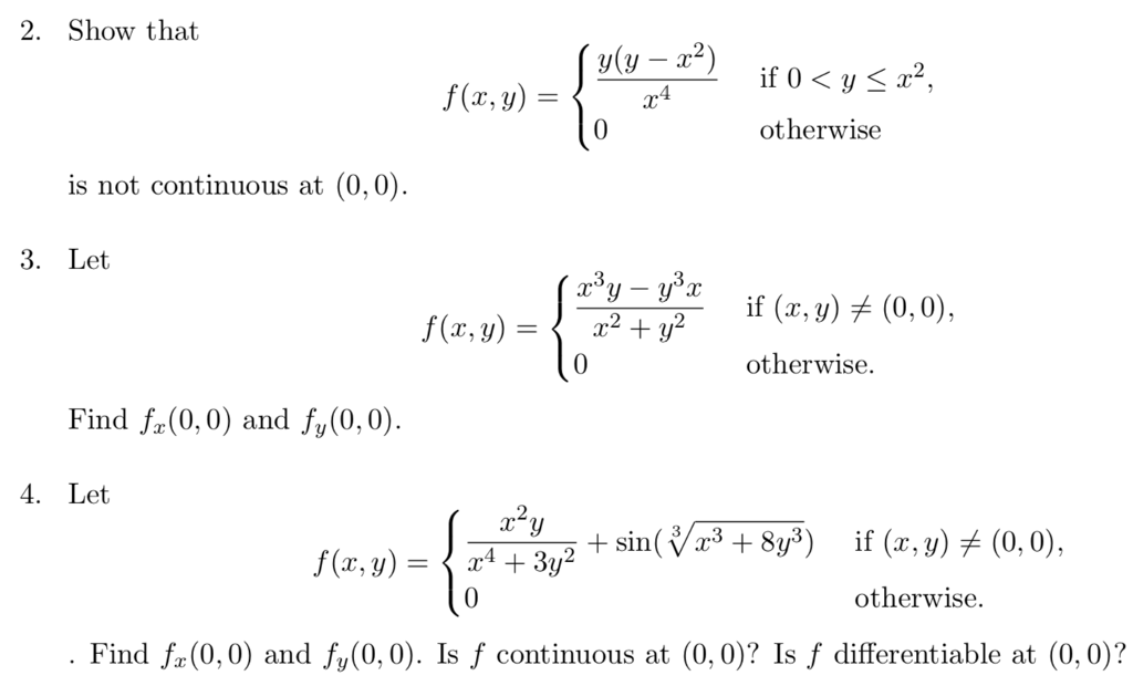 Solved 2. Show that f(x,y) 0 otherwise is not continuous at | Chegg.com