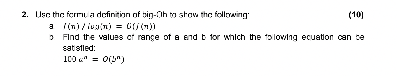 Solved 2. Use the formula definition of big-Oh to show the | Chegg.com