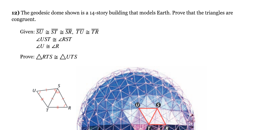 Solved 12) The geodesic dome shown is a 14-story building | Chegg.com