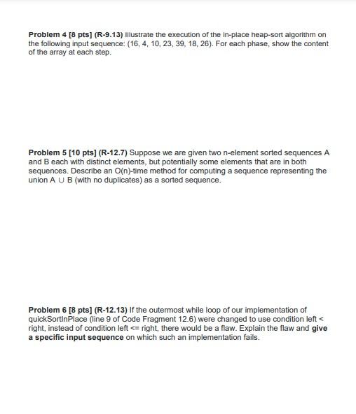 Solved Problem 4 [8 pts] (R-9.13) Illustrate the execution | Chegg.com