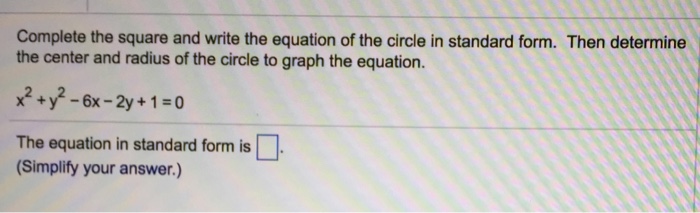 Solved Complete the square and write the equation of the | Chegg.com