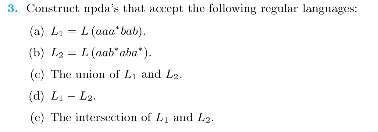 Solved = 3. Construct npda’s that accept the following | Chegg.com
