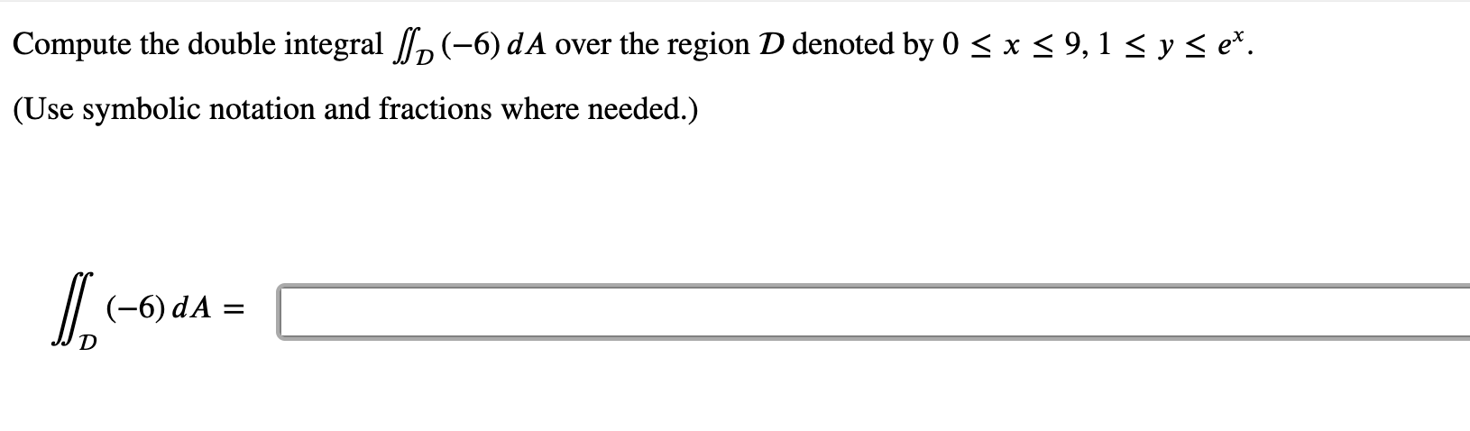 Solved Compute the double integral || (-6)dA over the region | Chegg.com