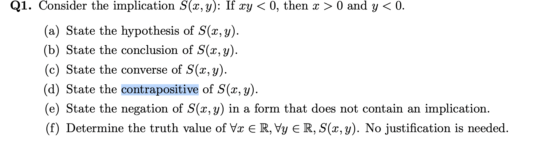 Solved 21. Consider the implication S(x,y) : If xy